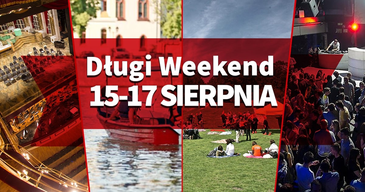 Długi weekend sierpniowy we Wrocławiu – imprezy, atrakcje