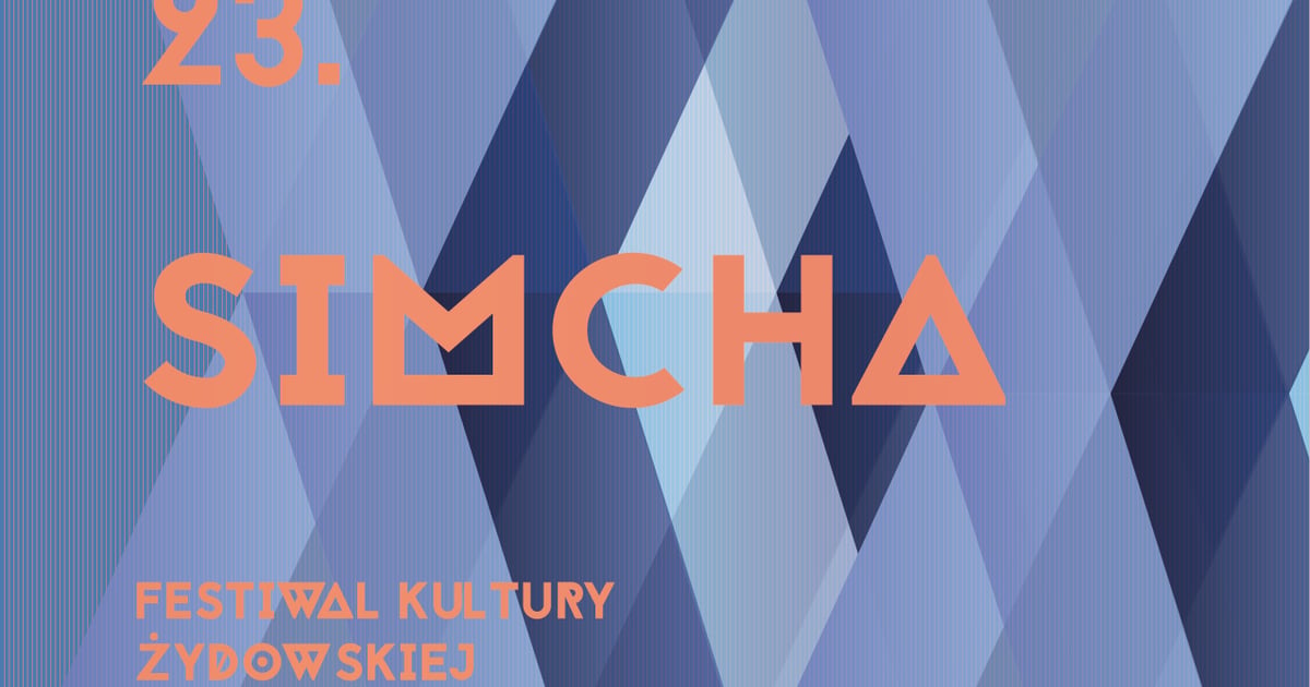 Festiwal Simcha 2021 od 31 lipca. Program